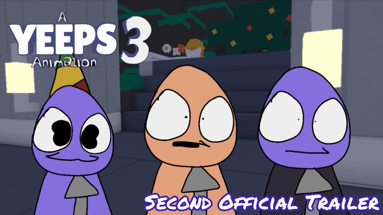 A Yeeps Animation 3 | Second Official Trailer - YouTube