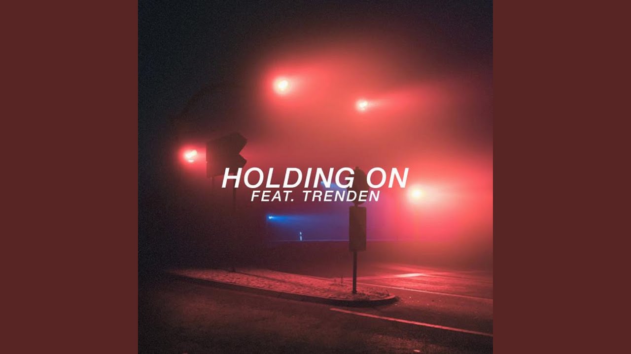 Holding on - YouTube