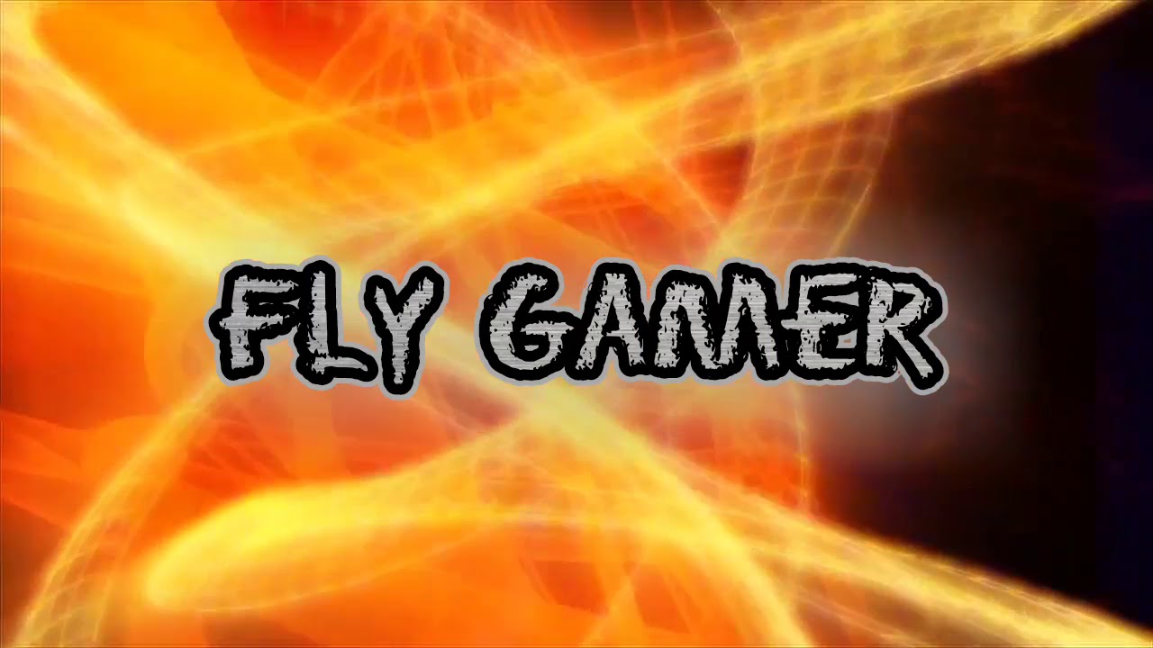 Intro do Fly Gamer!! 👌🏻 - YouTube