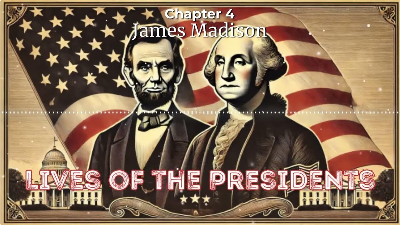 Lives of Presidents - James Madison - Free Audiobook - YouTube