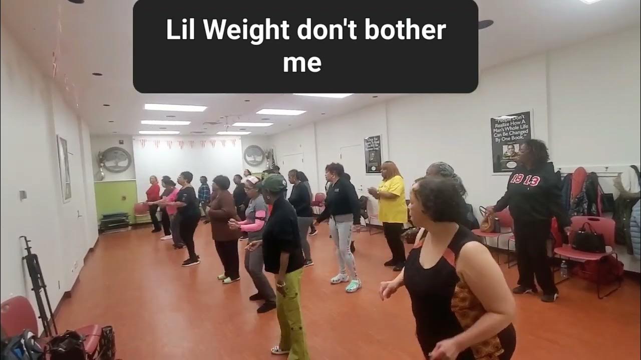 Lil Weight Don't Bother Me Line Dance - YouTube