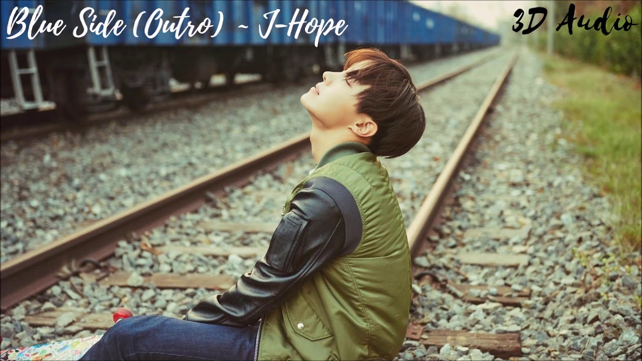 Blue Side (Outro) ~ J-Hope(BTS) [3D Audio] - YouTube