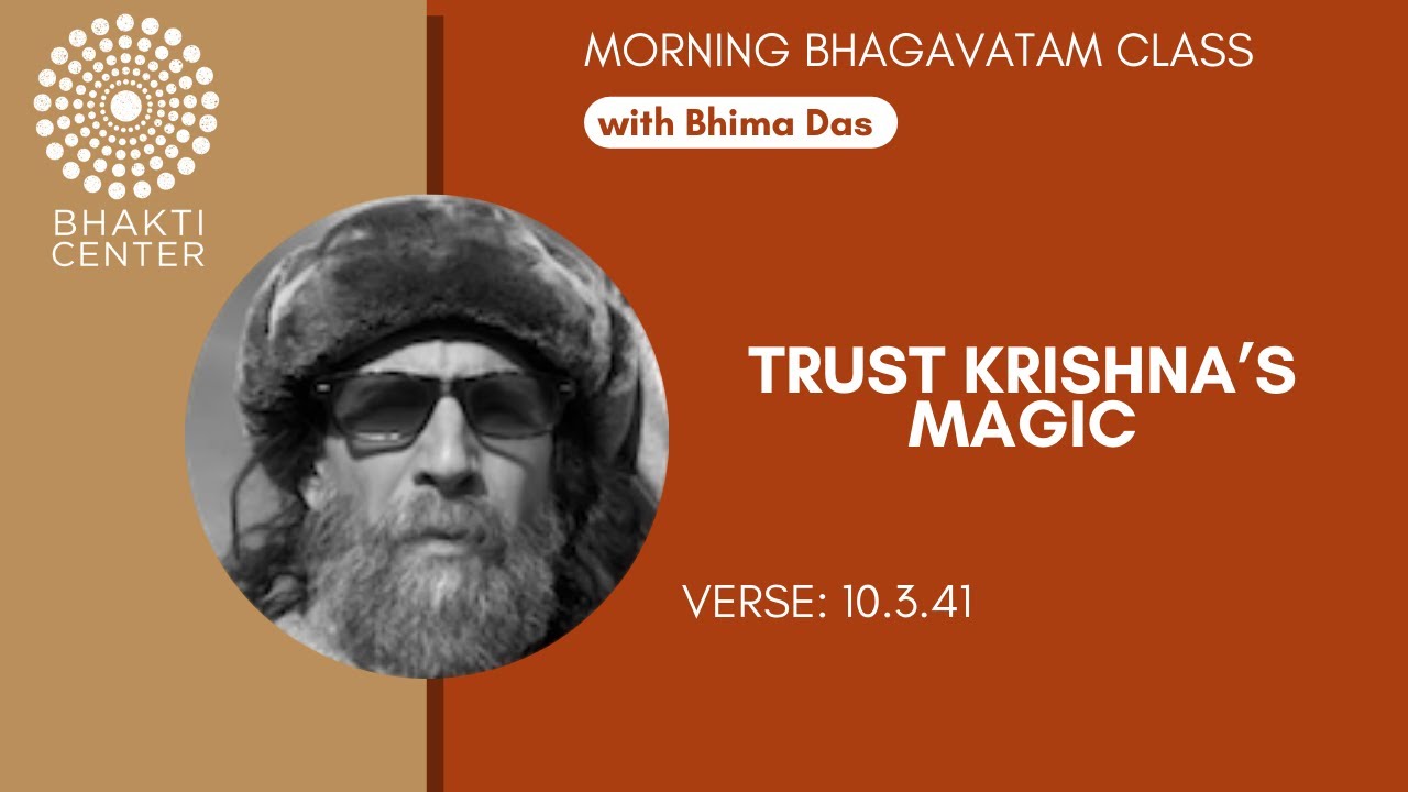 ‘Trust Krishna’s Magic’ Bhima das - YouTube