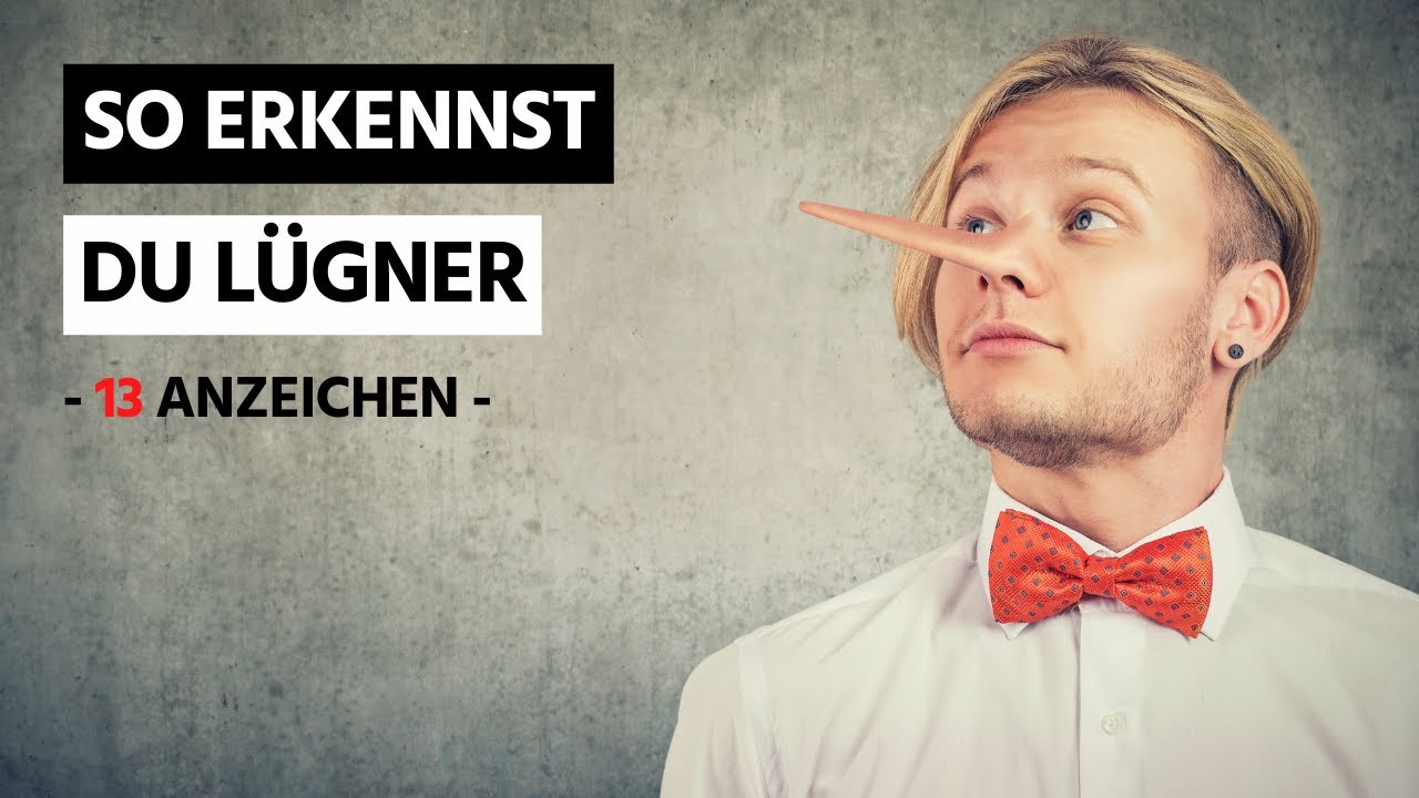 So erkennst du Lügner! - YouTube