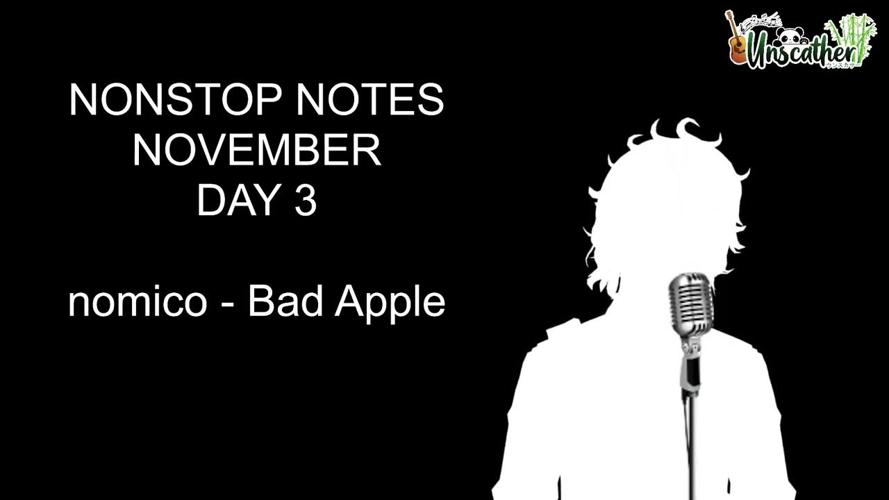NNN Day 3: nomico - Bad Apple - YouTube