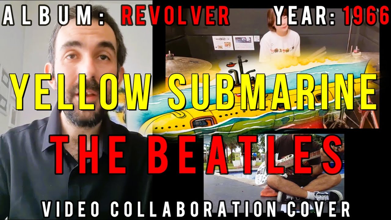 The Beatles - Yellow Submarine | Collaboration Cover with @1976oswald ...