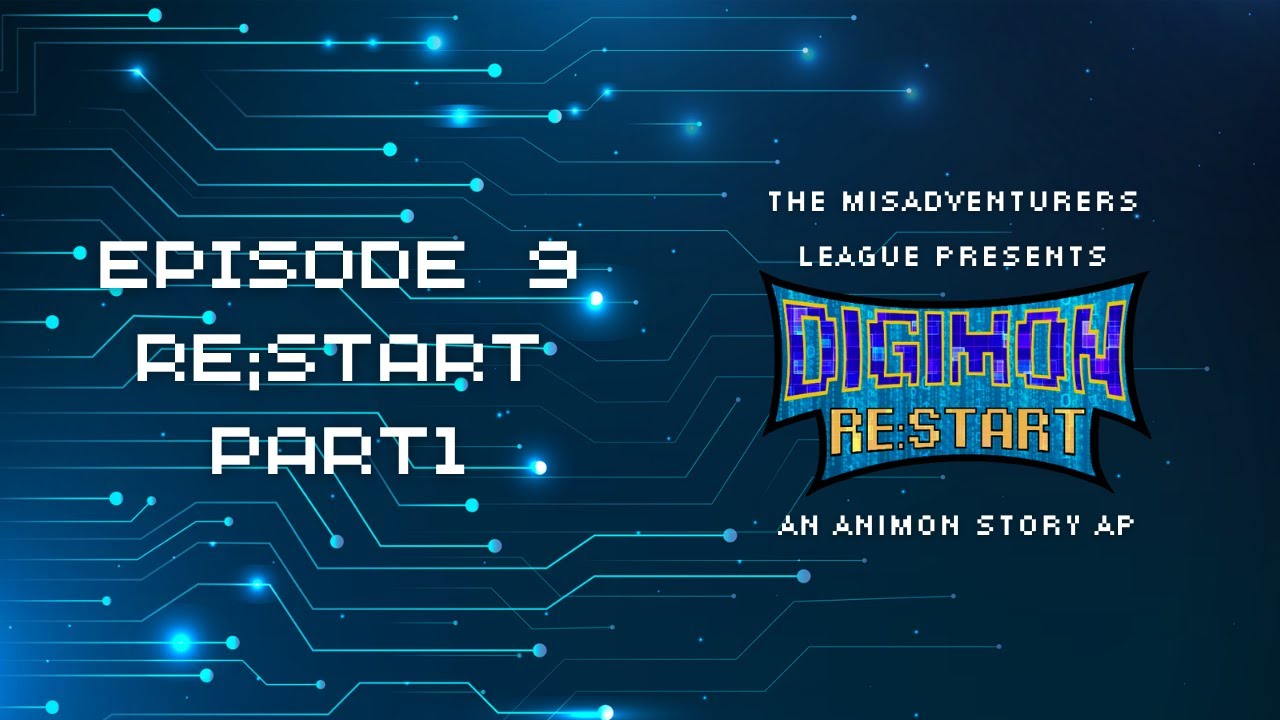 Digimon Re:Start - Episode 9 - Re:Start Part 1 - YouTube