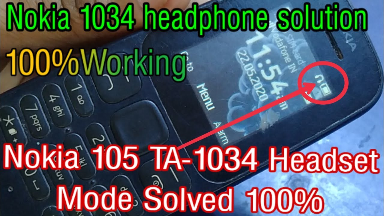 Nokia 105 TA-1034 Headset Mode Solved 100% Nokia 1034 Earphone ...