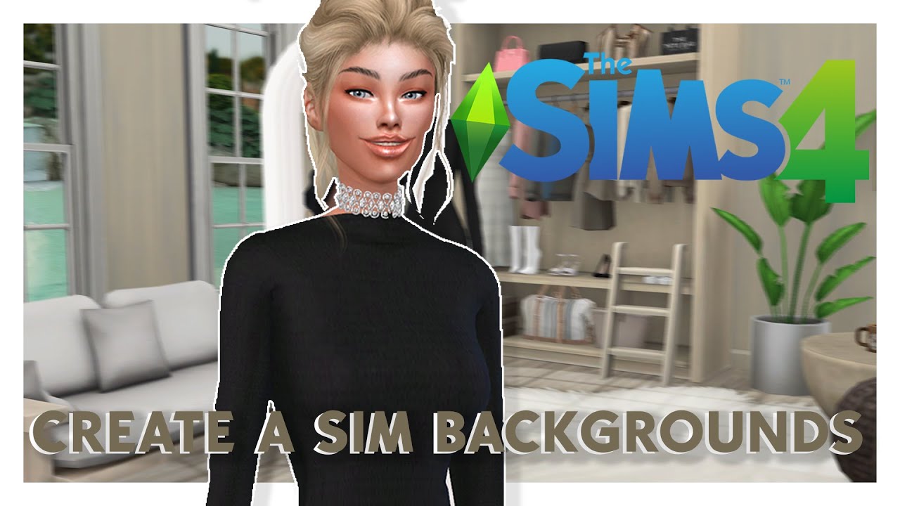 HOW TO INSTALL CUSTOM CREATE A SIM BACKGROUNDS IN UNDER 5 MINUTES IN ...