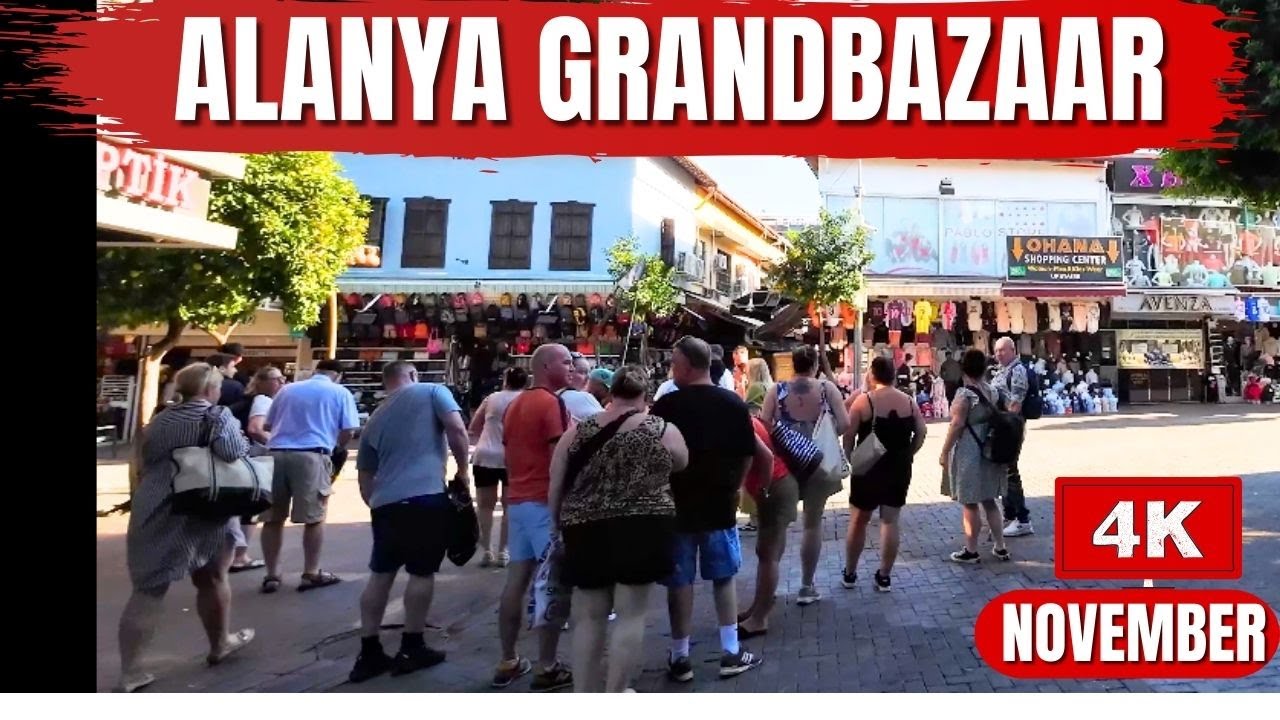 Alanya Grandbazaar ! Alanya Marketing 2024 ! Alanya City Center ...