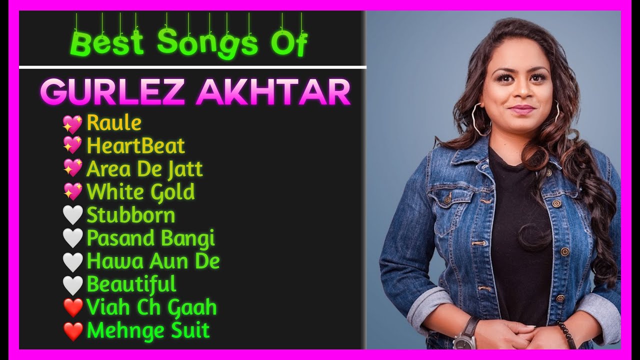 GURLEZ AKHTAR Songs || New All Punjabi Jukebox 2021 || Sharad Punjabi ...