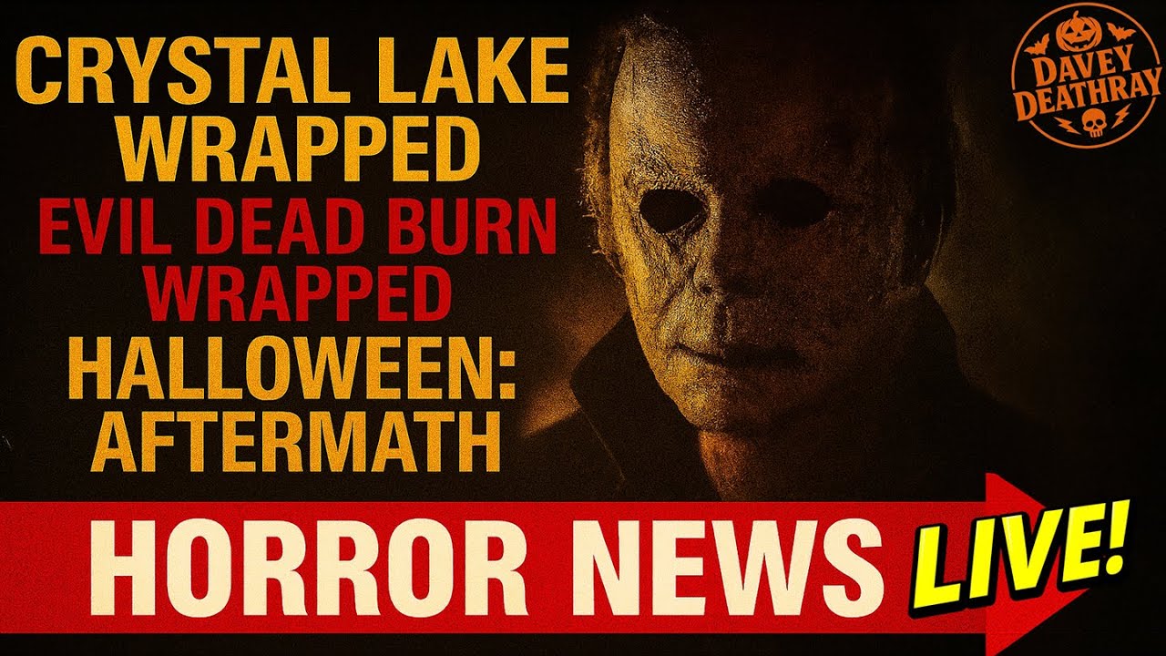 Crystal Lake & Evil Dead Burn Wrap Filming + Halloween: Aftermath Fan ...