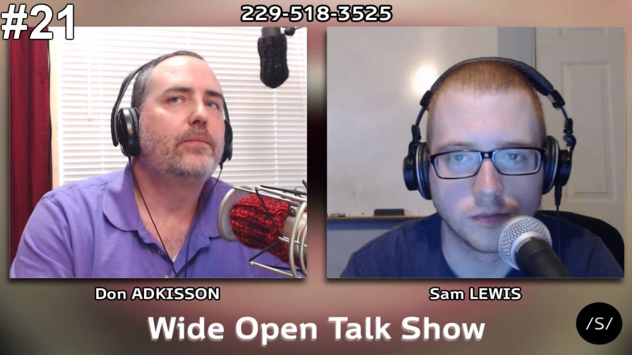 Wide Open Talk Show #21 for Wednesday, June 15, 2016 - YouTube