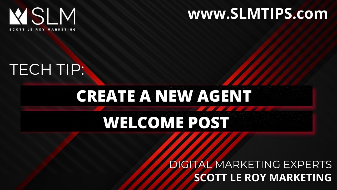 Tech Tip: Create a New Agent Welcome Post - YouTube