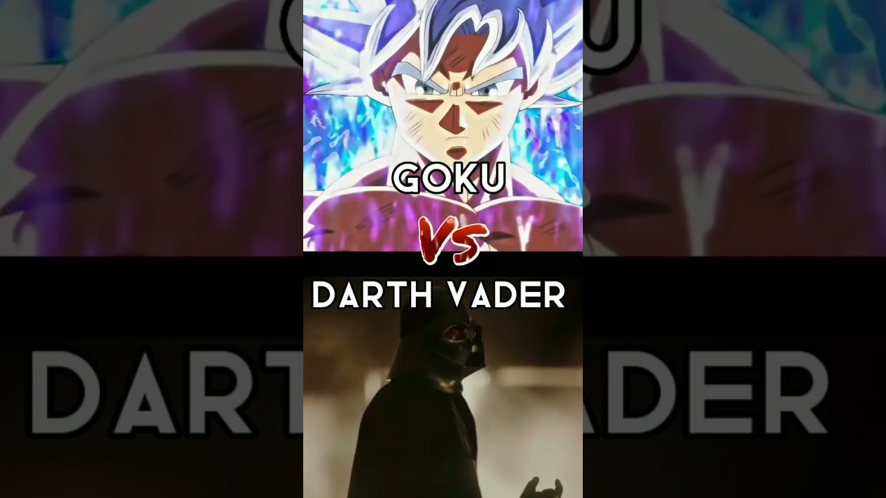 Darth Vader VS Goku #starwars #shorts #anime #1v1 #darthvader #goku ...