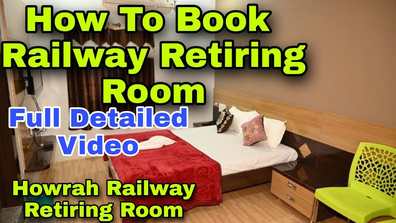 Railway RETIRING ROOM Booking || Howrah RETIRING ROOM || कैसे बुक करे ...