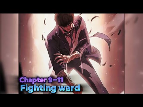 Chapter 9-11 Fighting Ward (anime recaps) (manga recaps) - YouTube