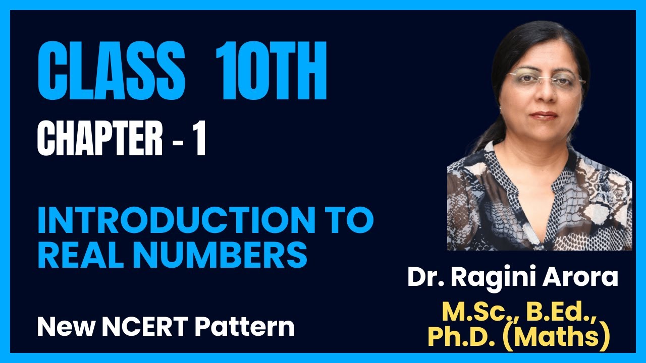 Introduction to Real Numbers, Class 10 Math , Chapter 1 - YouTube