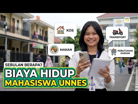 UNNES TV - Biaya Hidup Mahasiswa UNNES Sebulan Berapa? Ini Gambaran Anak Kos