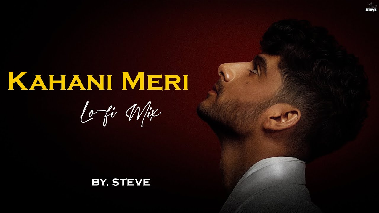 Khani Mere | kaifi Khalil | STEVE | Lo-fi Mix - YouTube