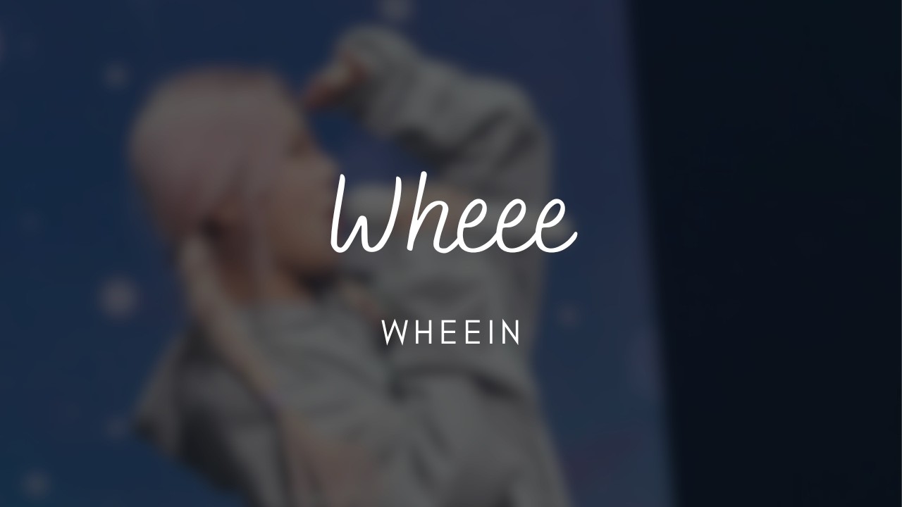 Wheee-Wheein (Sub Español) - YouTube