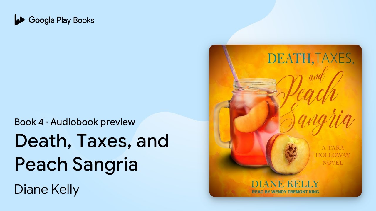 Death, Taxes, and Peach Sangria Book 4 by Diane Kelly · Audiobook ...