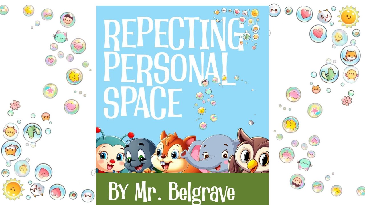 Respecting Personal Space by Mr Belgrave// Read aloud short story for ...