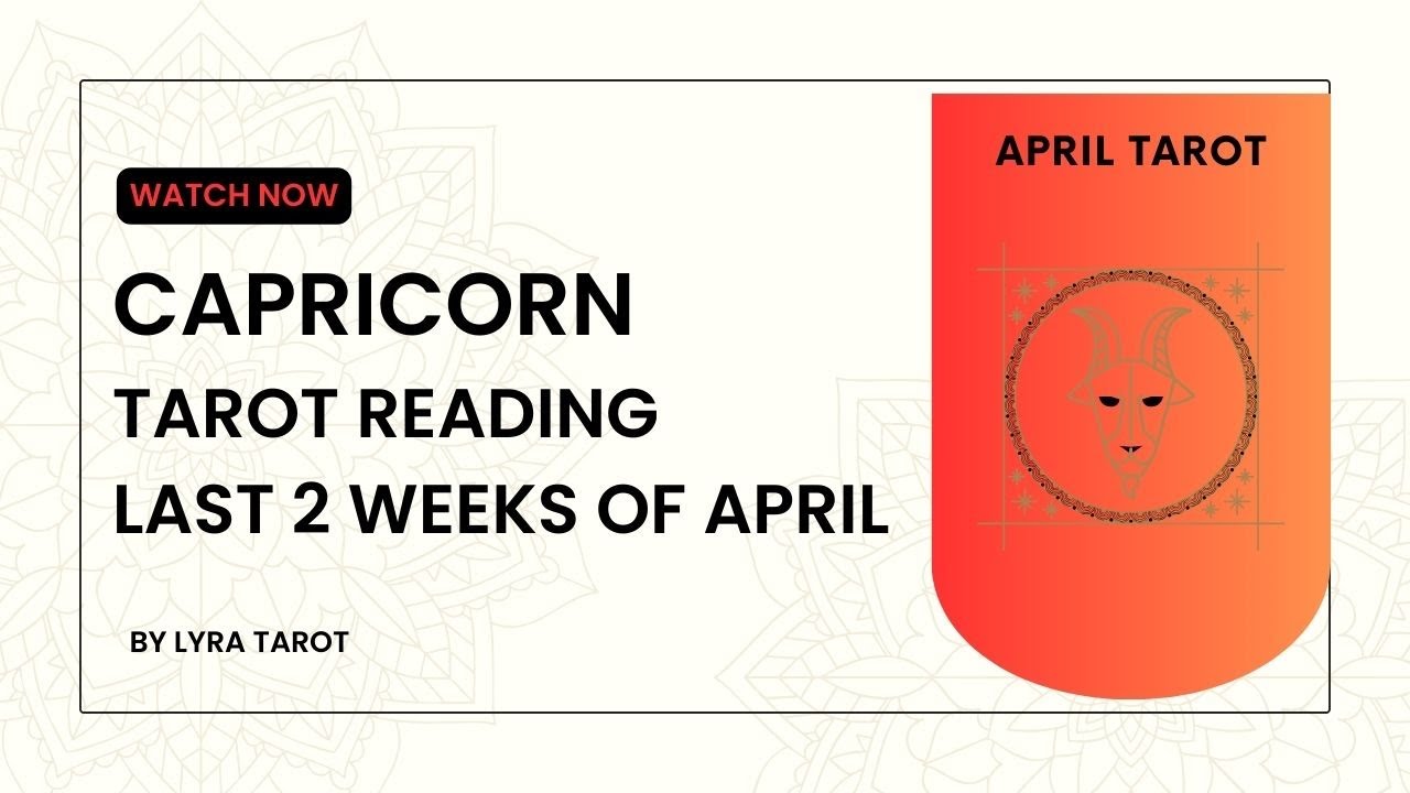 🌟 CAPRICORN, Big Changes & Abundance Ahead! | APRIL MID MONTH Tarot ...
