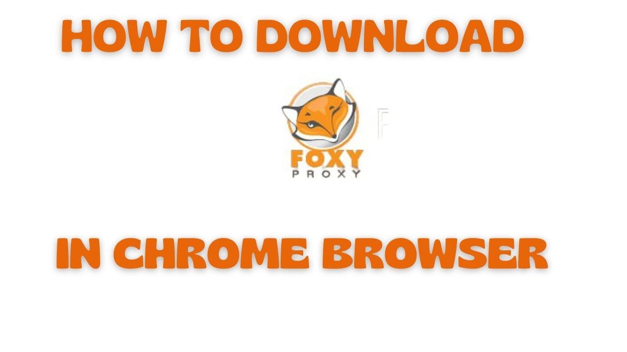 🦊🦊The Fast And Easy Way To Add Foxy Proxy To Your Chrome Browser! 🐯🐯 - YouTube