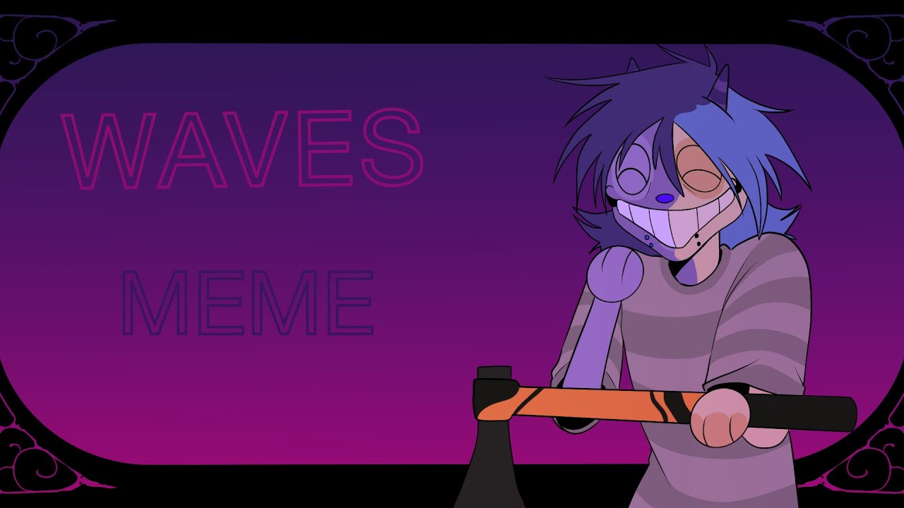 Waves animation meme - YouTube
