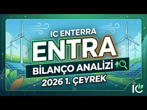 IC Enterra (ENERY) Bilanço İncelemesi: Uzun Vadeli Yatırımcı İçin Satır Araları