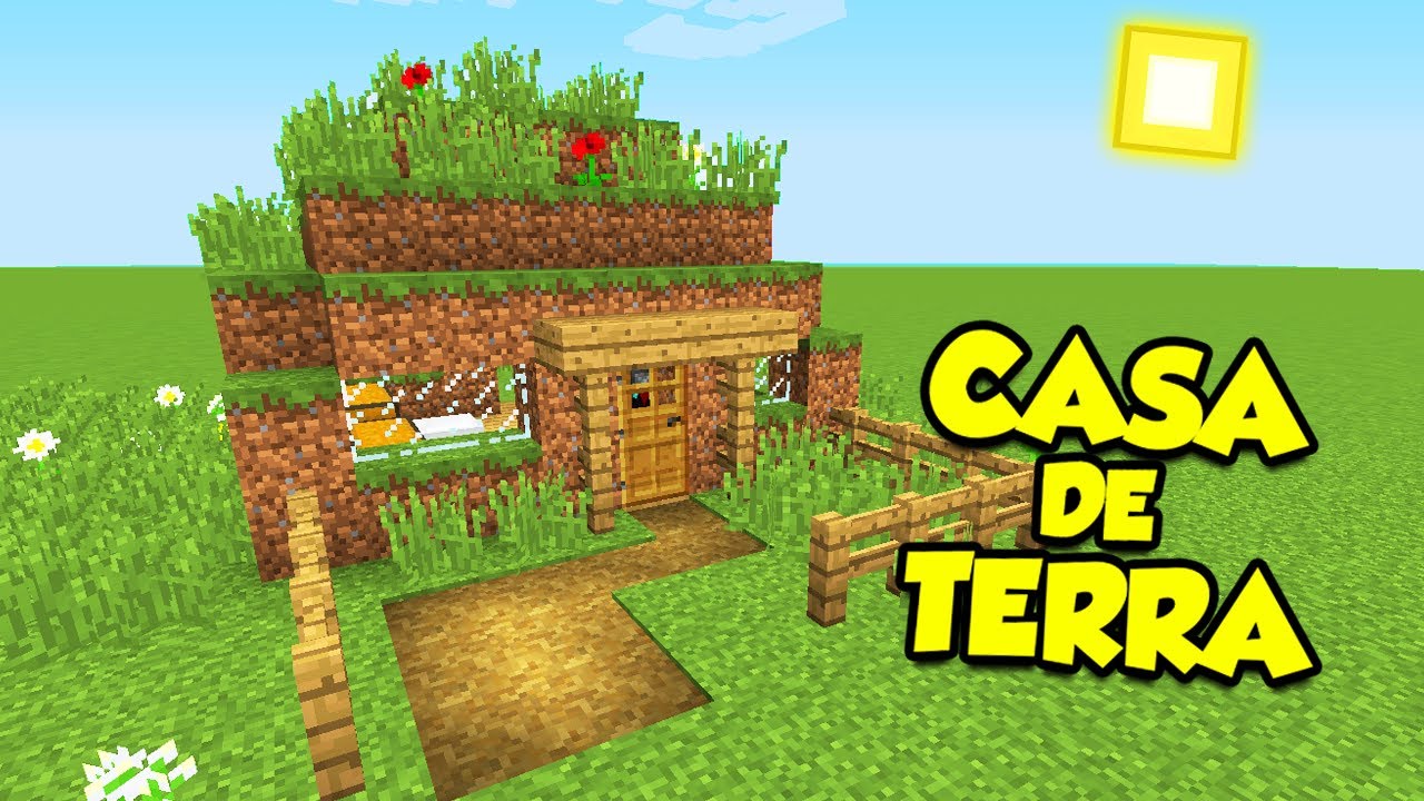 COMO FAZER UMA CASA DE TERRA BONITA NO MINECRAFT !!! - YouTube