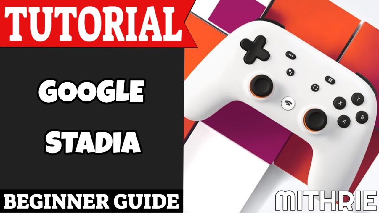 Google Stadia Tutorial Guide (Beginner) - YouTube