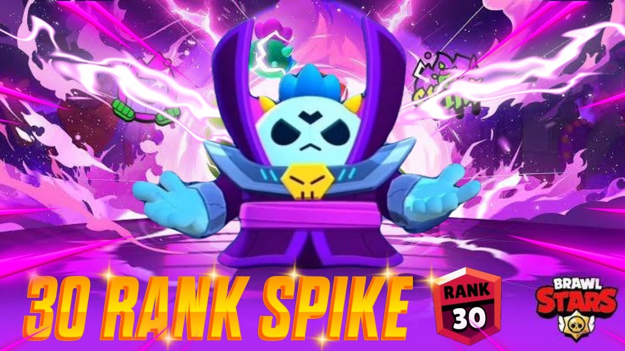 SPIKE NASIL 30 RANK YAPILIR? BRAWL STARS - YouTube