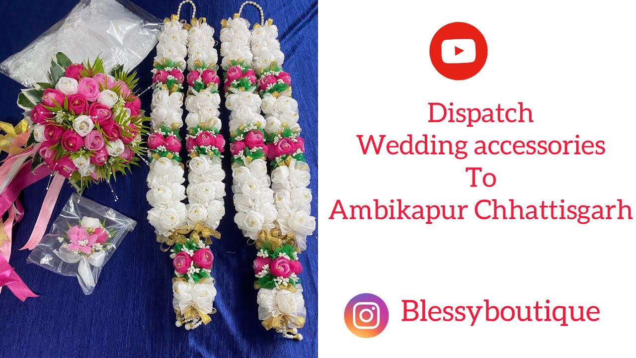 Dispatch wedding accessories to ambikapur Chhattisgarh//Blessyboutique ...