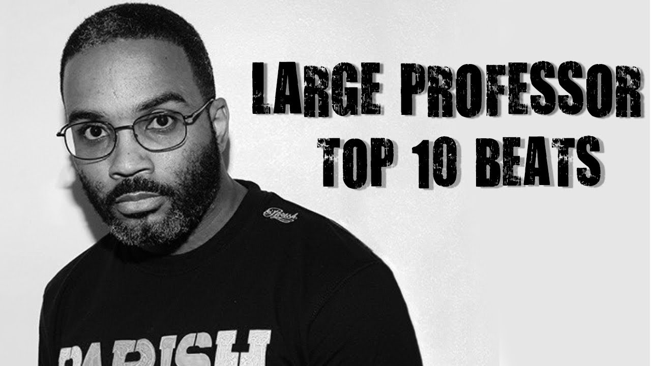 Large Professor - Top 10 Beats - YouTube