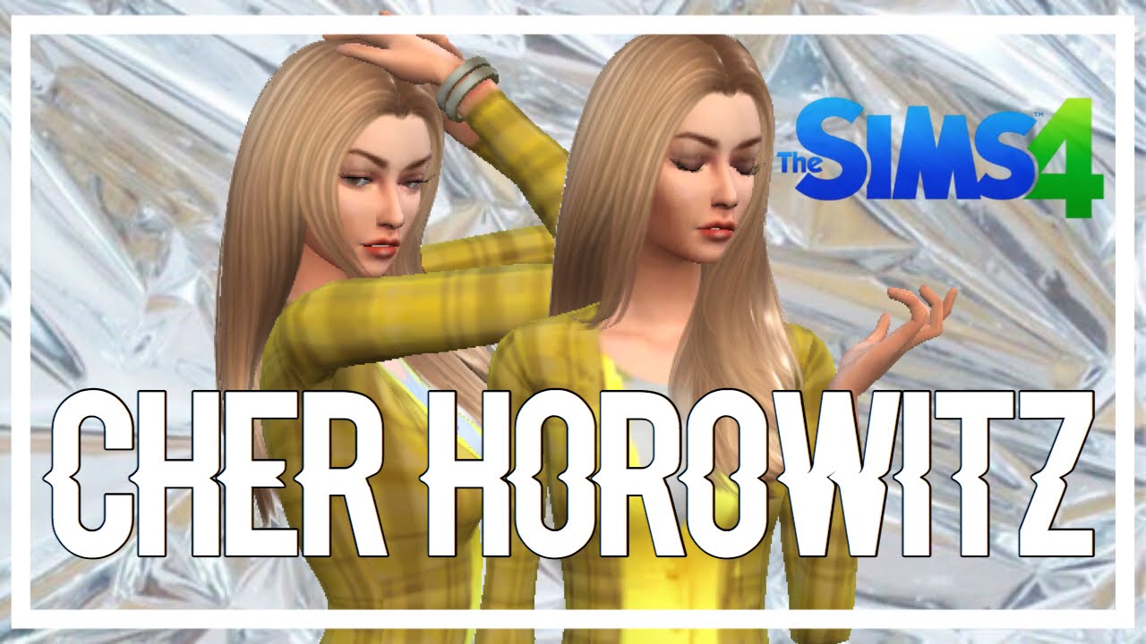 The Sims 4 | CAS: Cher Horowitz (Inspired) - YouTube