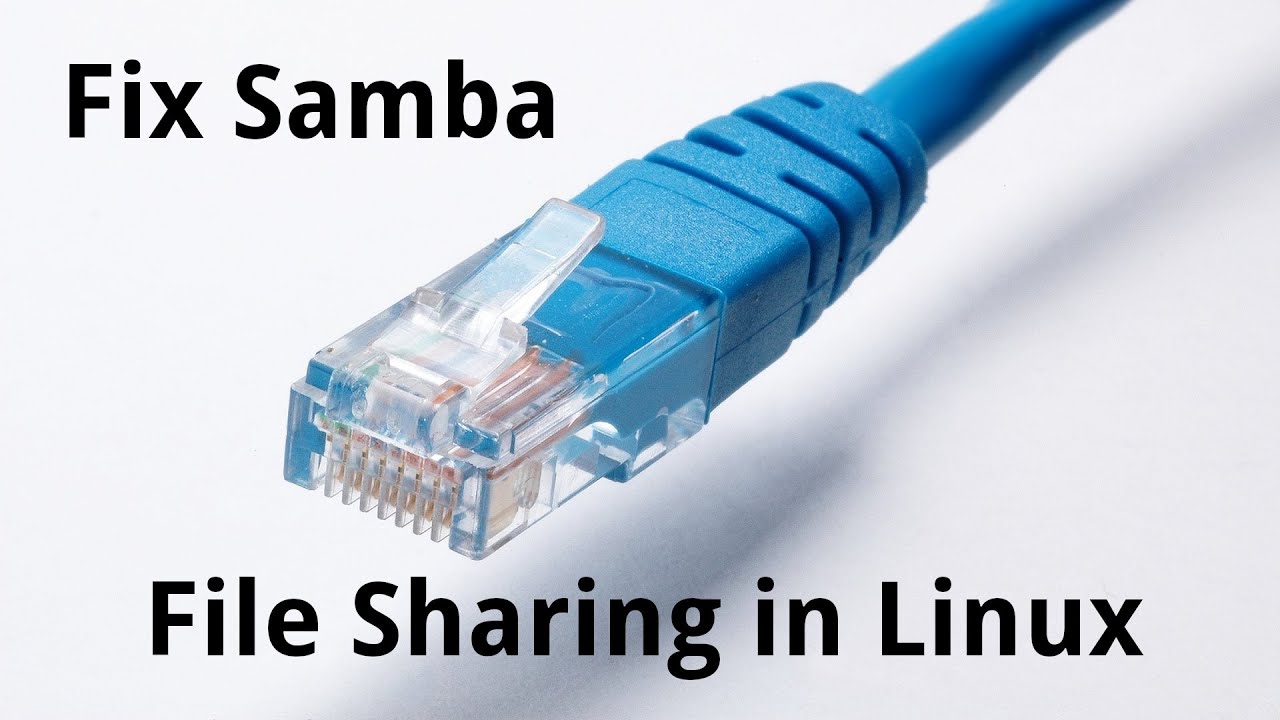 Fix Samba Windows File Sharing In Linux YouTube fix-samba-windows-file-sharing-in-linux-youtube