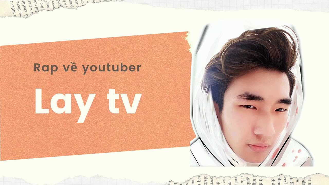 Rap về laytv - Bảo Ren - YouTube