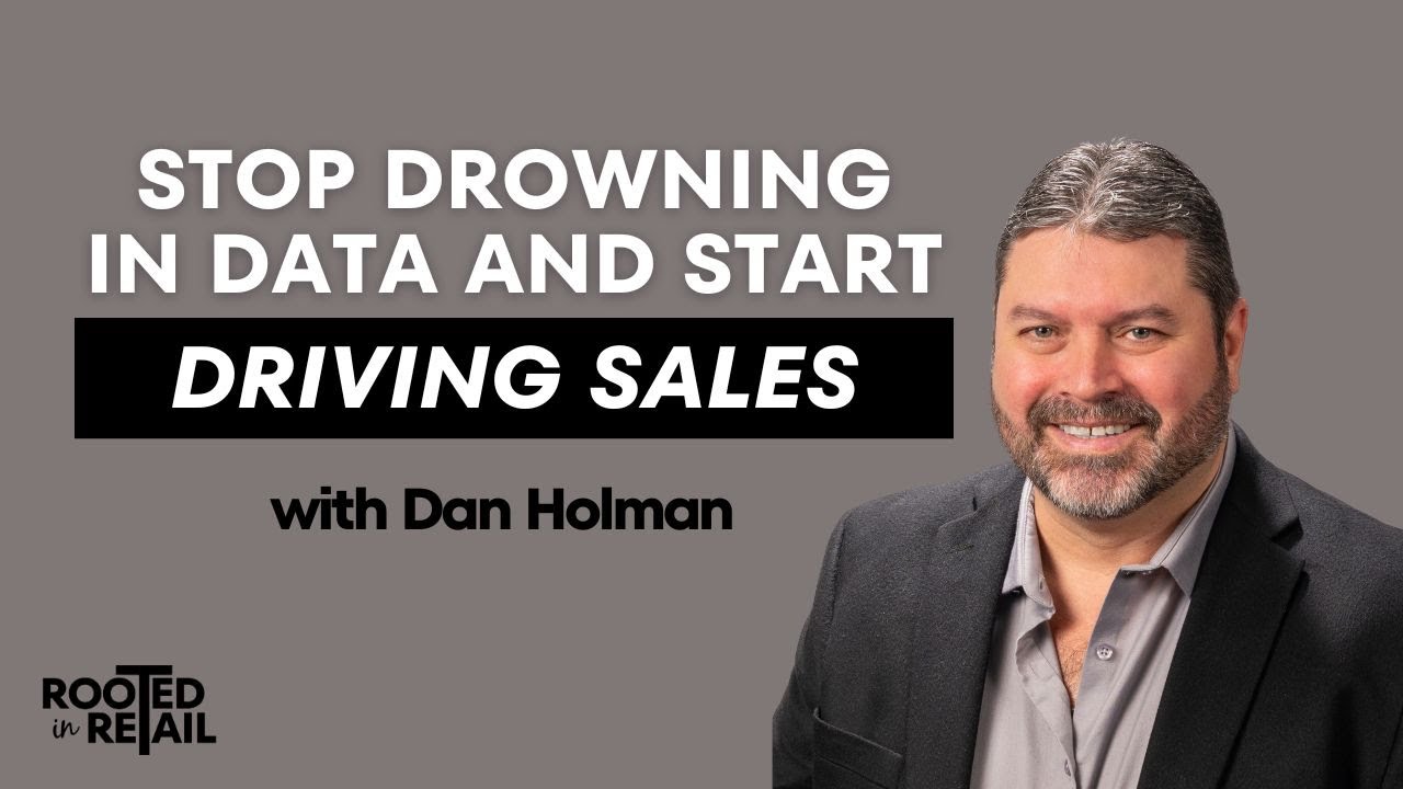 Turn Your Store’s Data into Dollars with Dan Holman - YouTube