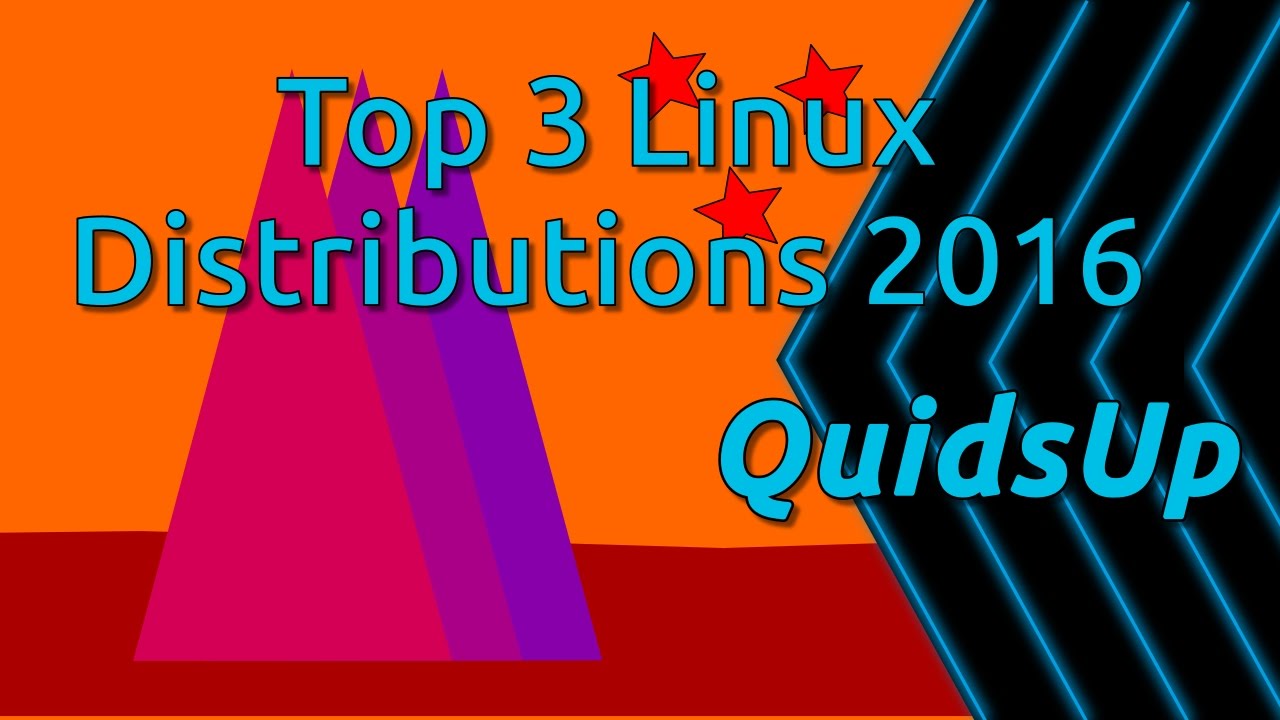 My Top 3 Favourite Linux Distributions of 2016 - YouTube