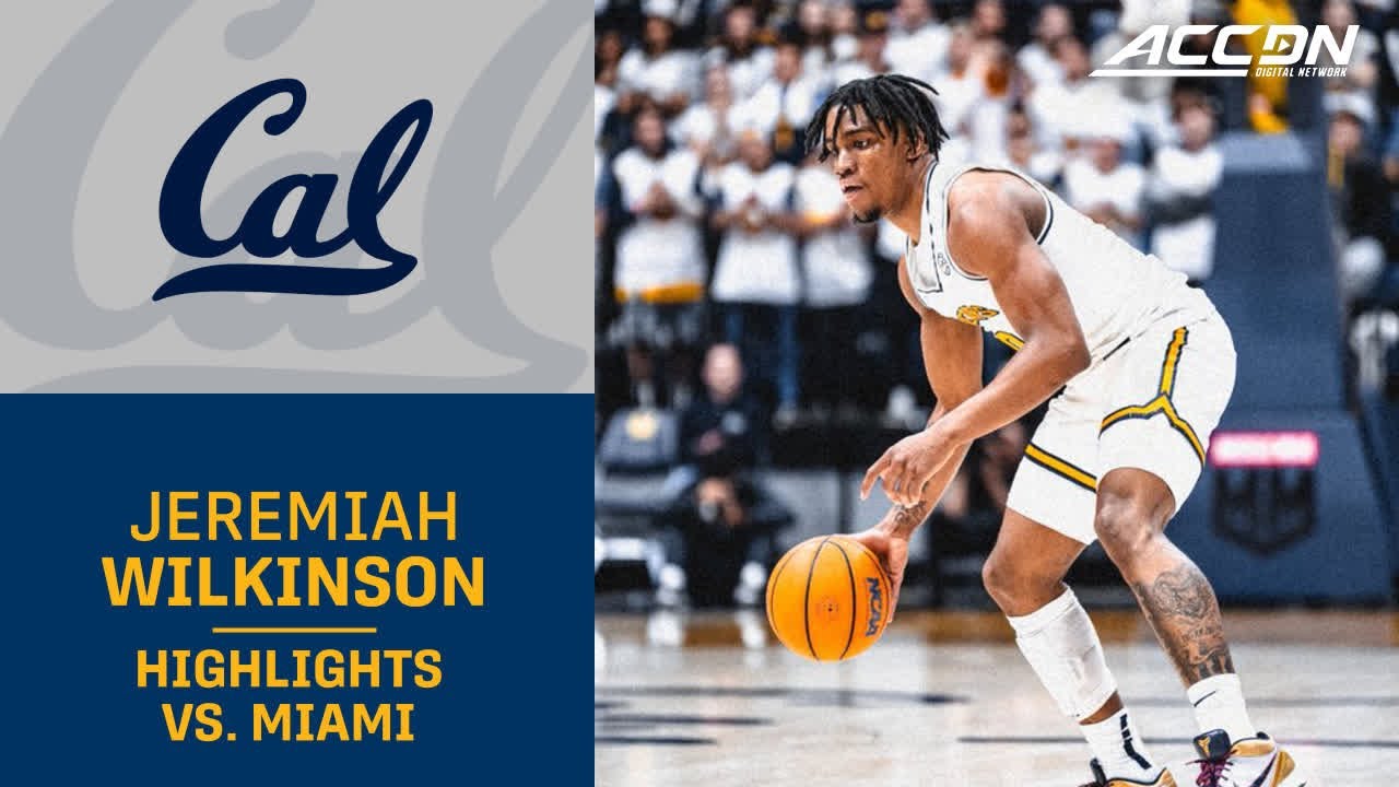 Cal's Jeremiah Wilkinson Scores A Career High To Defeat Miami - YouTube