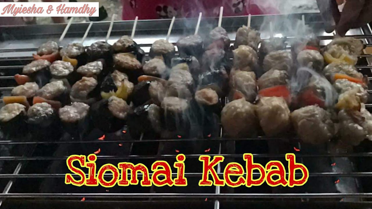 Siomai Kebab (Grilled Siomai) |myiesha & hamdhy - YouTube