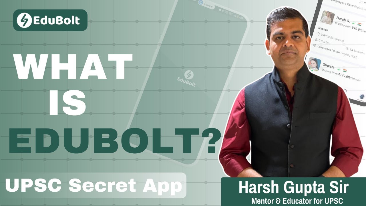 Exclusive Interview: Harsh Gupta Unveils EduBolt's 1:1 UPSC Mentorship ...