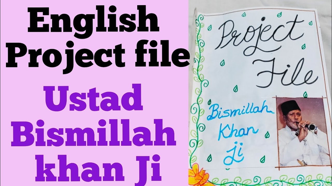 English project file/Bismillah khan project file/english project file ...