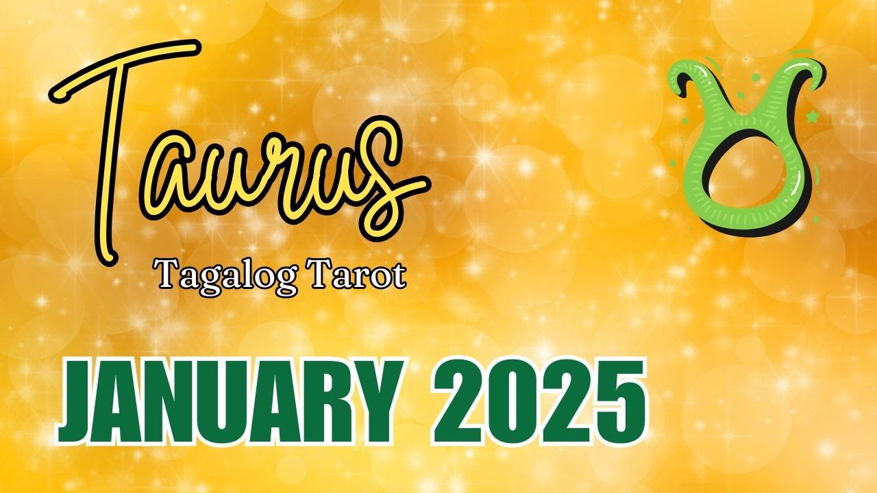 ♉ TAURUS KAPALARAN: Ano'ng Parating Sayo? JANUARY 2️⃣0️⃣2️⃣5️⃣ Tagalog ...