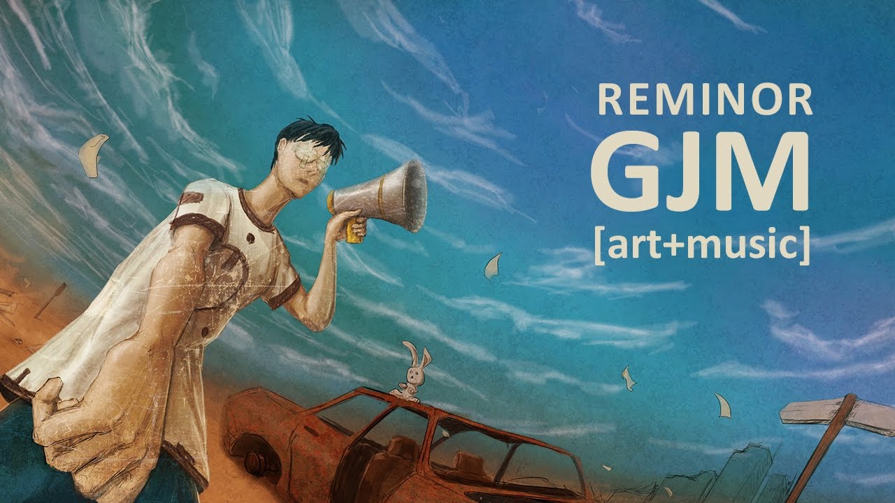 Reminor - GJM [art+music] - YouTube