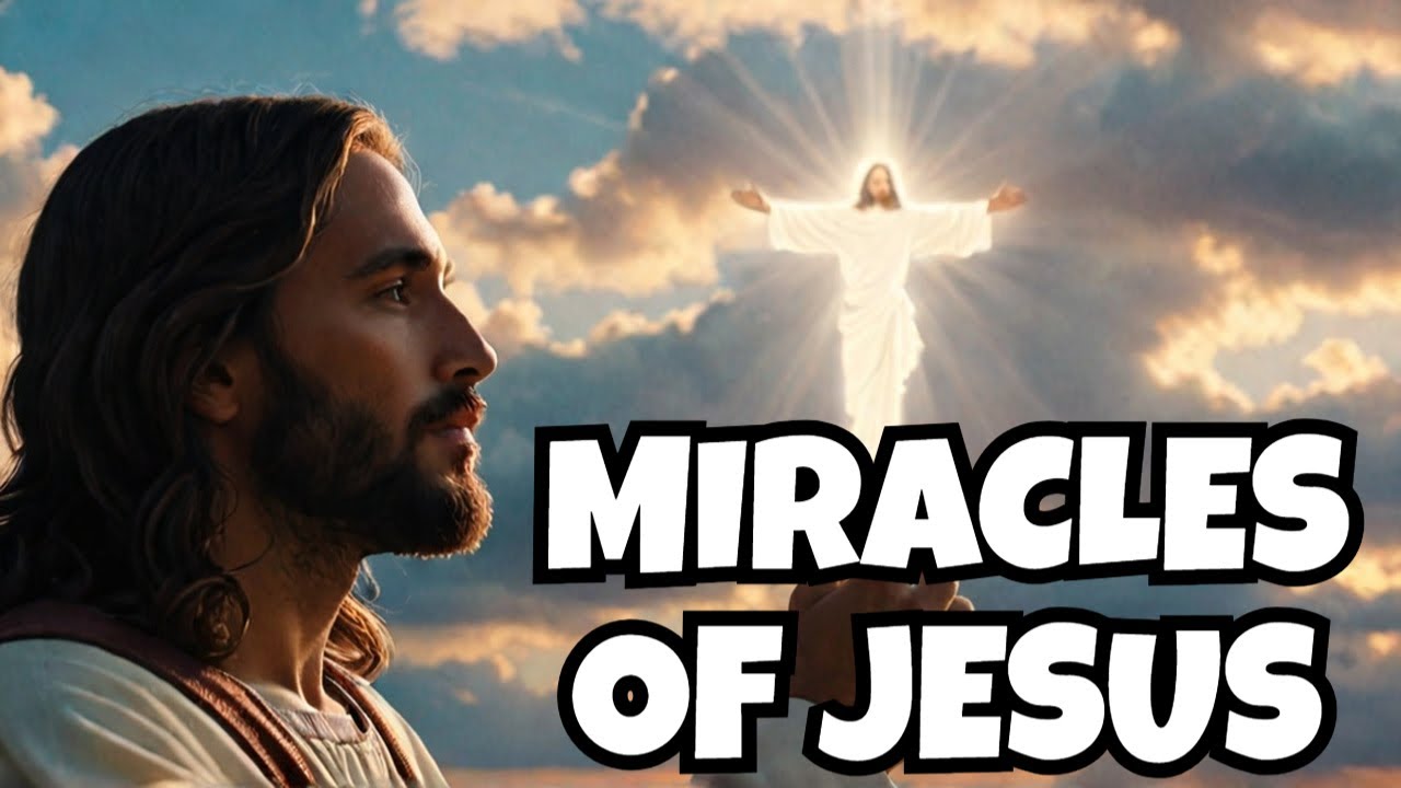 MIRACLES OF JESUS CHRIST REVEALED - YouTube