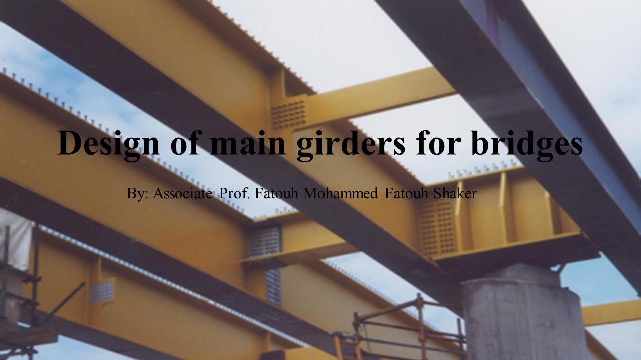 Design of main girders for bridges - YouTube