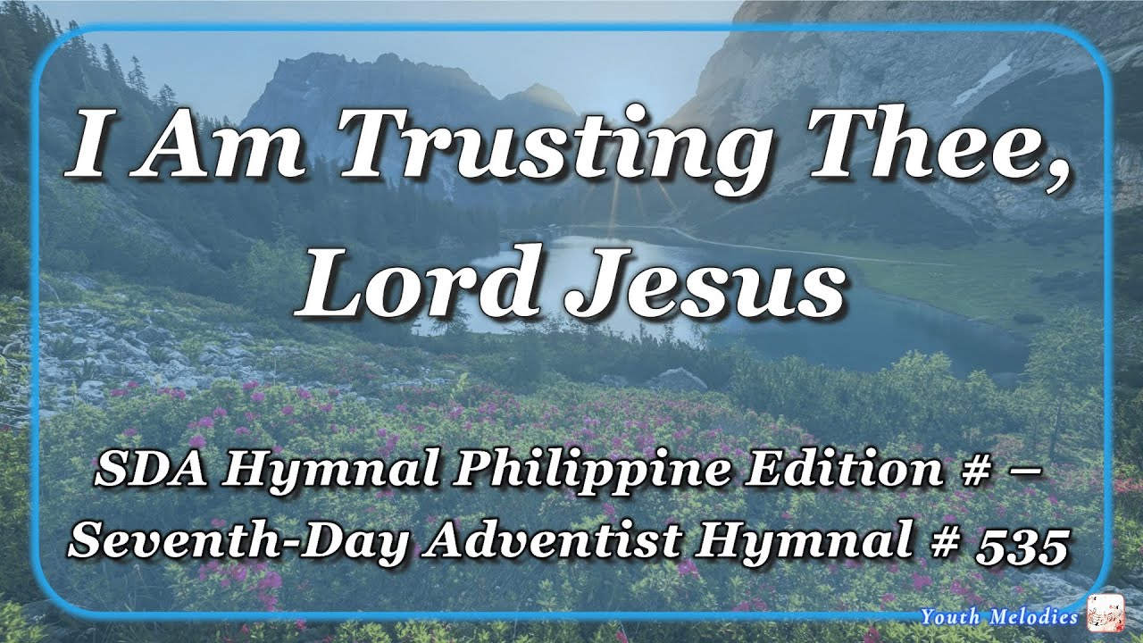 I Am Trusting Thee, Lord Jesus (Accompaniment) - YouTube